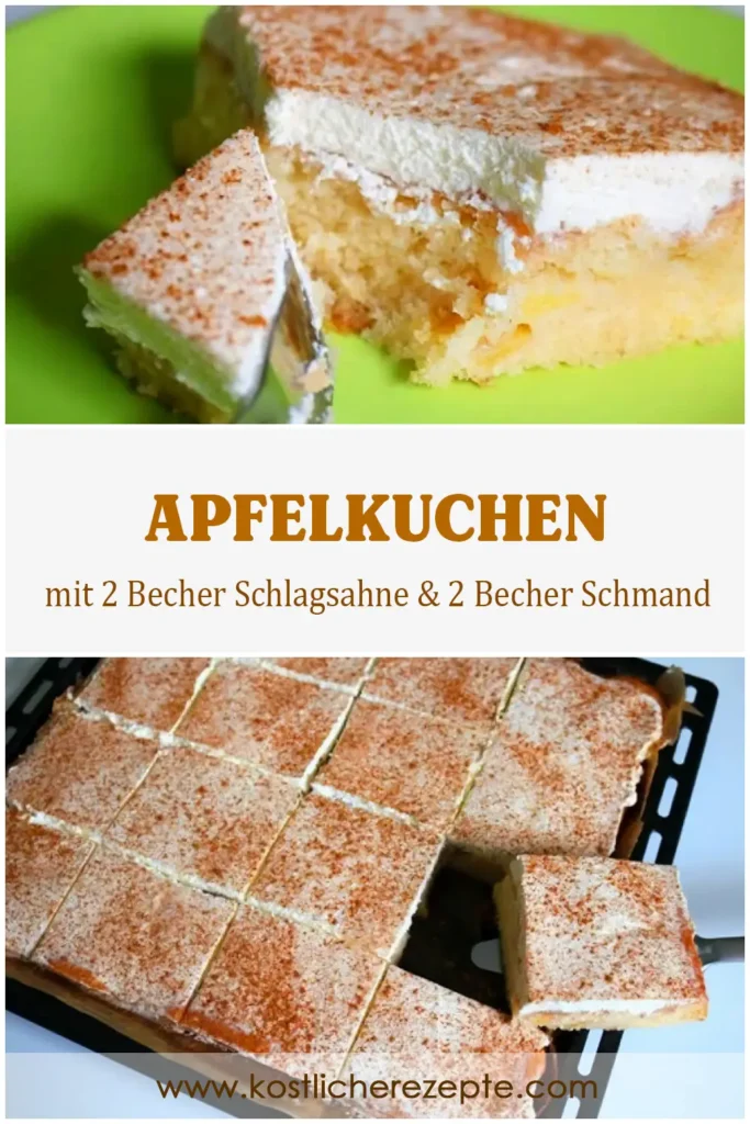Apfelkuchen mit 2 Becher Schlagsahne & 2 Becher Schmand